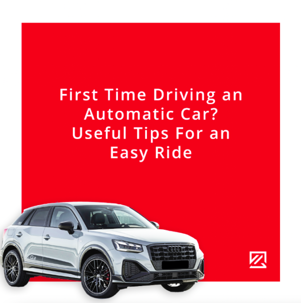 First Time Driving an Automatic Car? Useful Tips For an Easy Ride MILTA ...